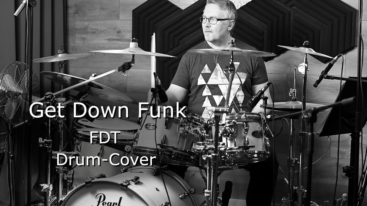 Get Down Funk - Drum Cover - YouTube