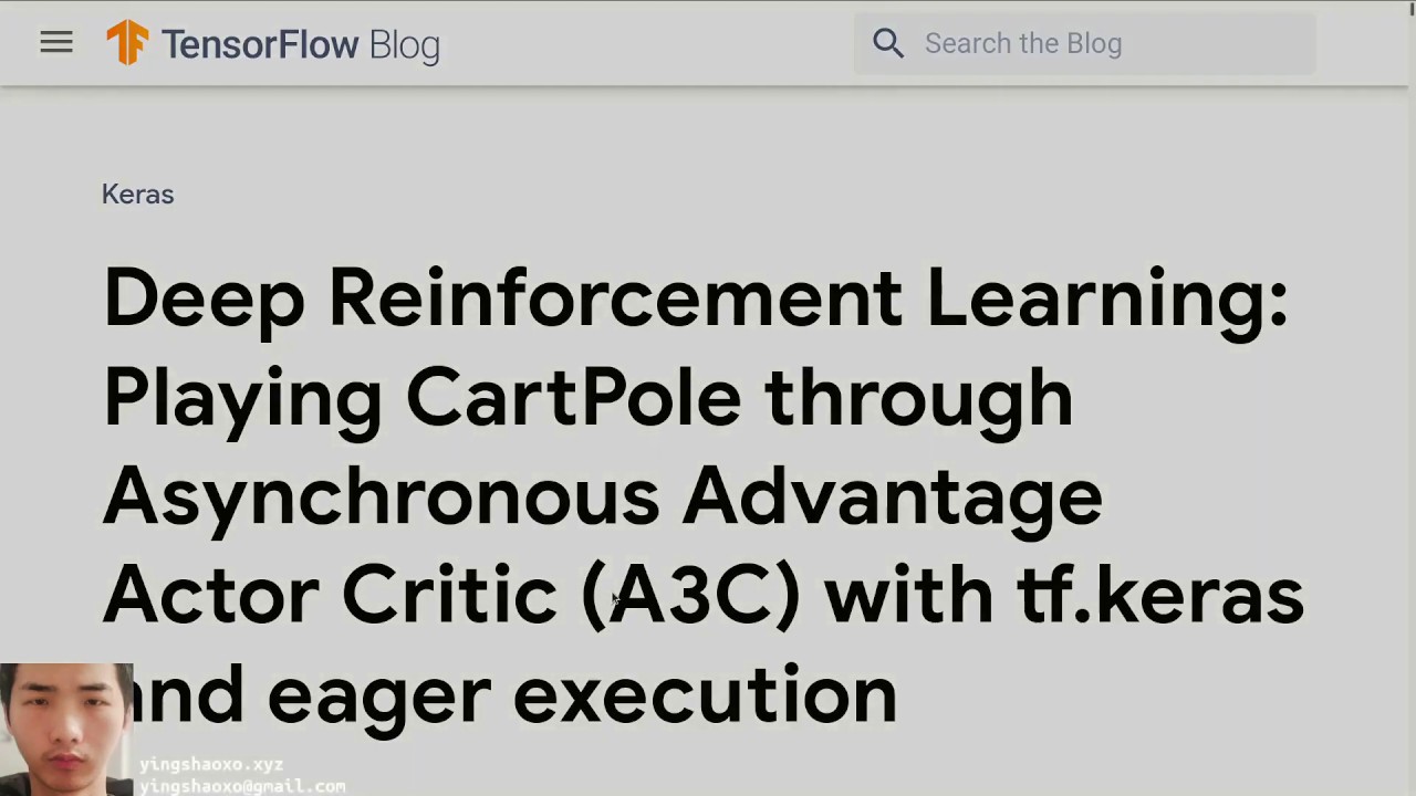 Playing CartPole through Asynchronous Advantage Actor Critic (A3C) with tf.keras and eager ...