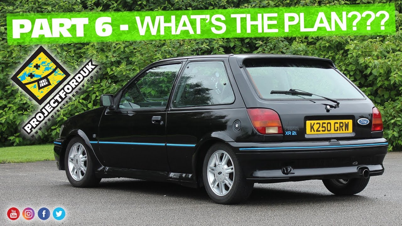 Part 6 - Whats The Plan For The XR2i 16v - 1993 Ford Fiesta XR2i 16V ...
