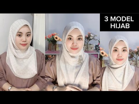 3 MODEL HIJAB INI BUAT KALIAN JADI ANNGUN DAN CANTIK || By Nurul Muafika