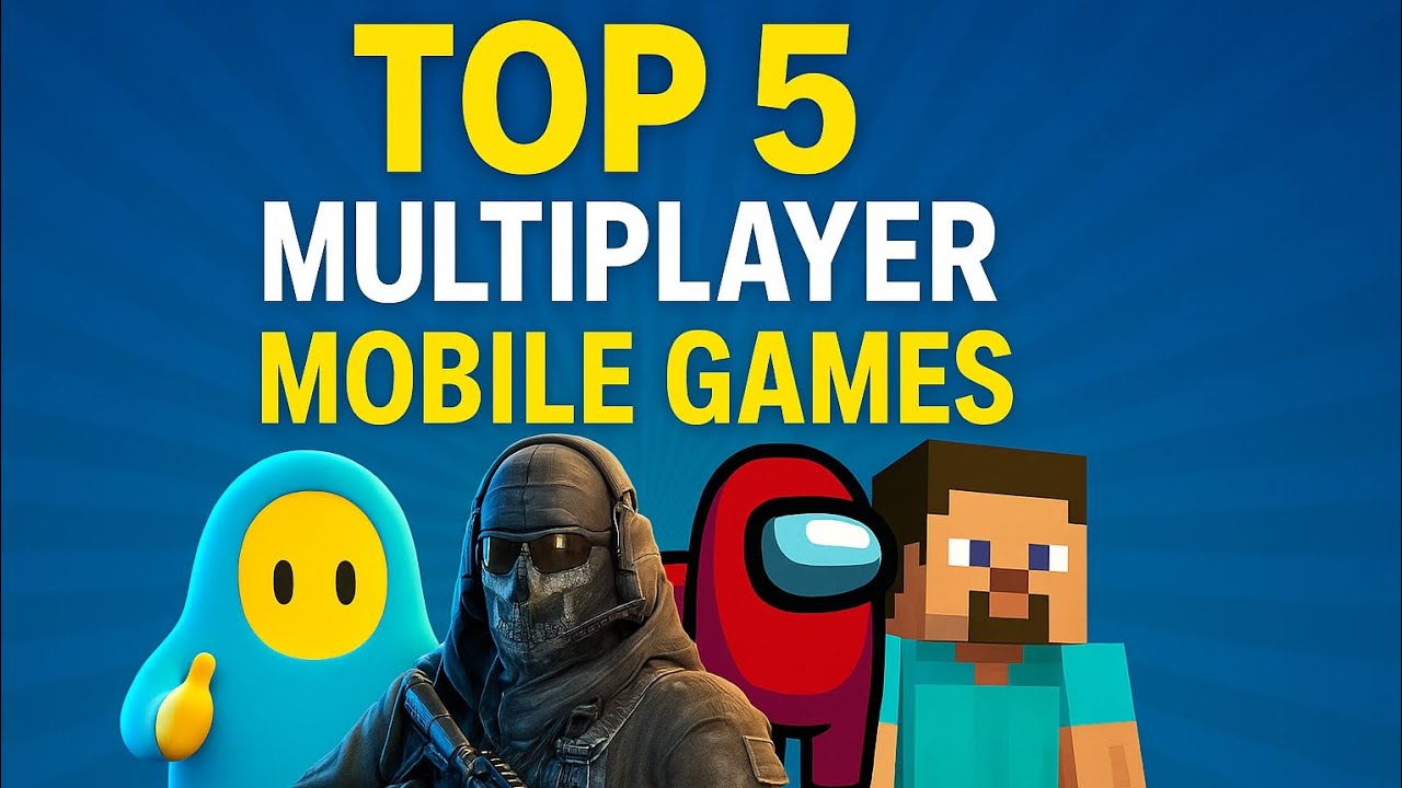 Top 5 Best Multiplayer Mobile Games to Play with Friends (2025 Edition ...