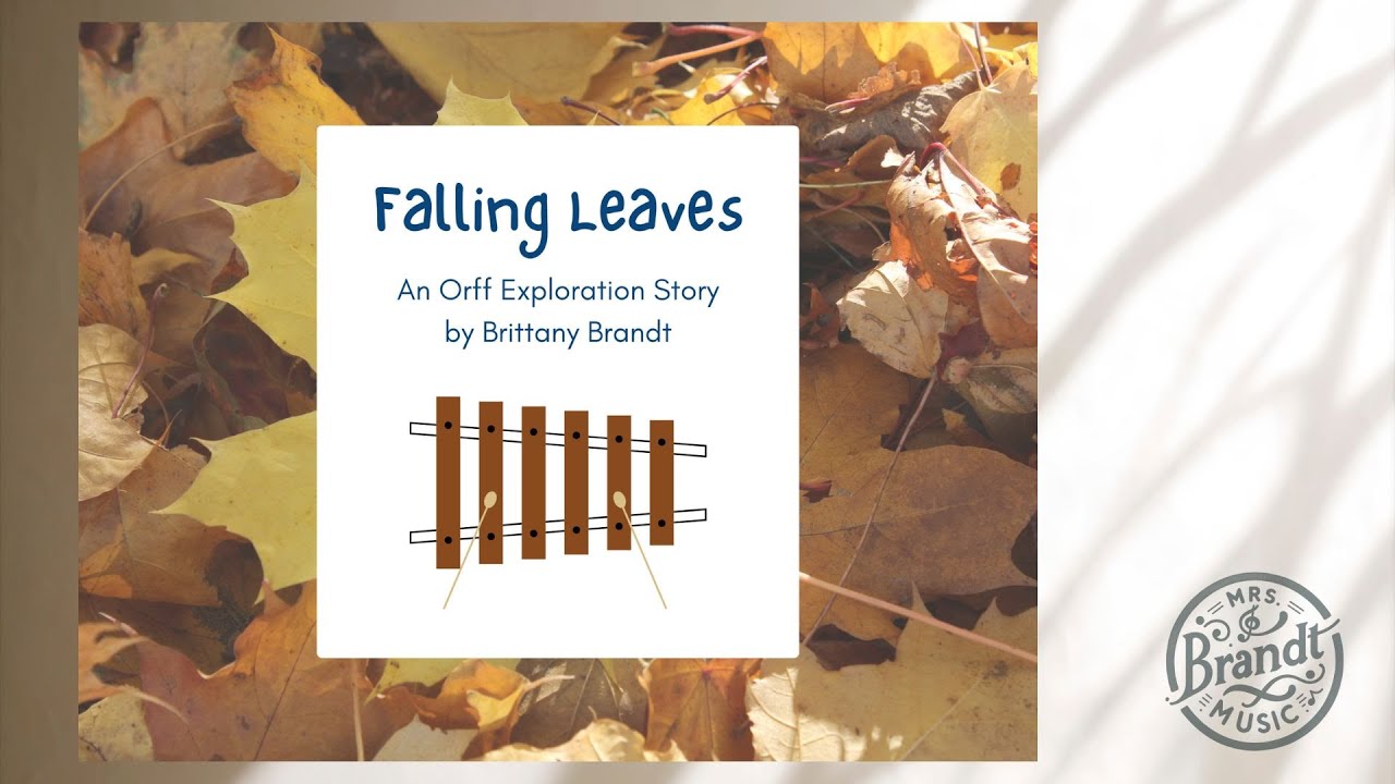 Falling Leaves, An Orff Exploration Story by Brittany Brandt - YouTube