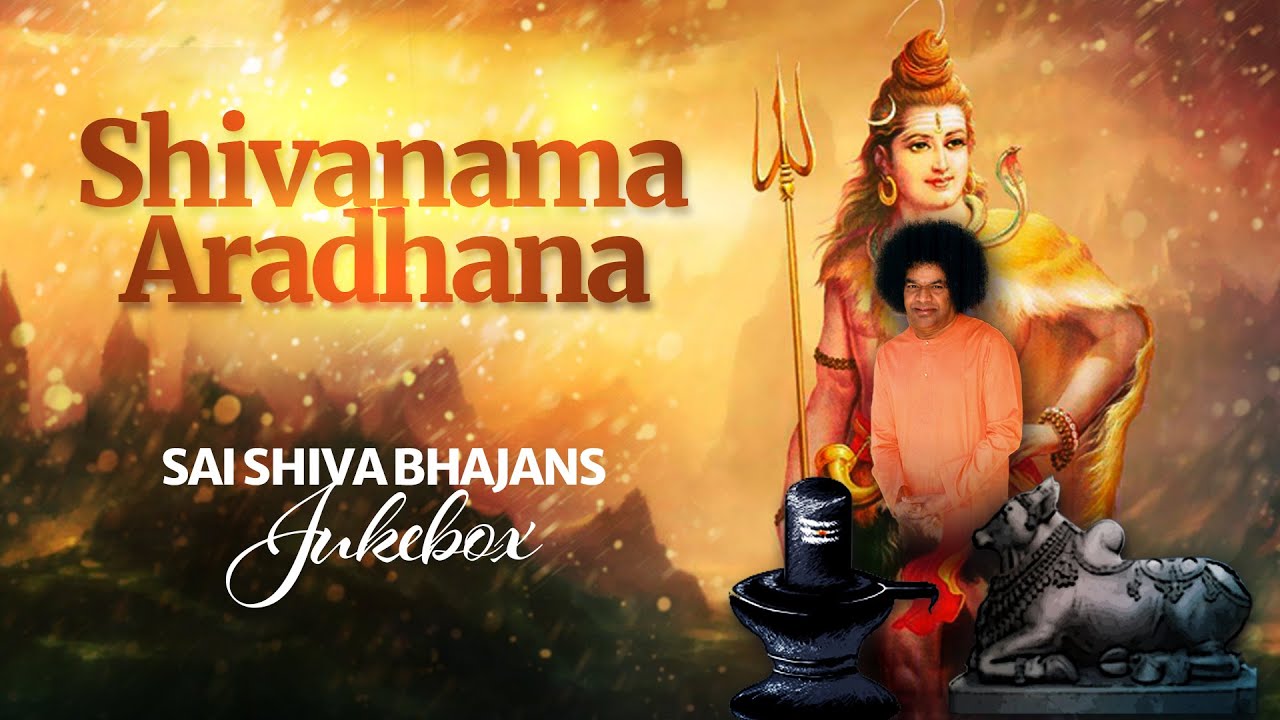 Shiva Bhajans Jukebox | Shivanama Aradhana | Prasanthi Mandir Live ...