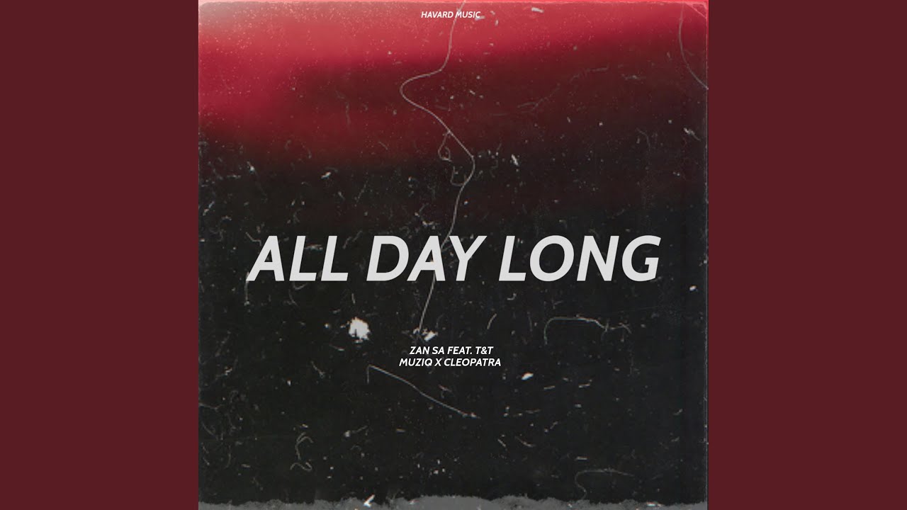 All Day Long (feat. Cleopatra) - YouTube