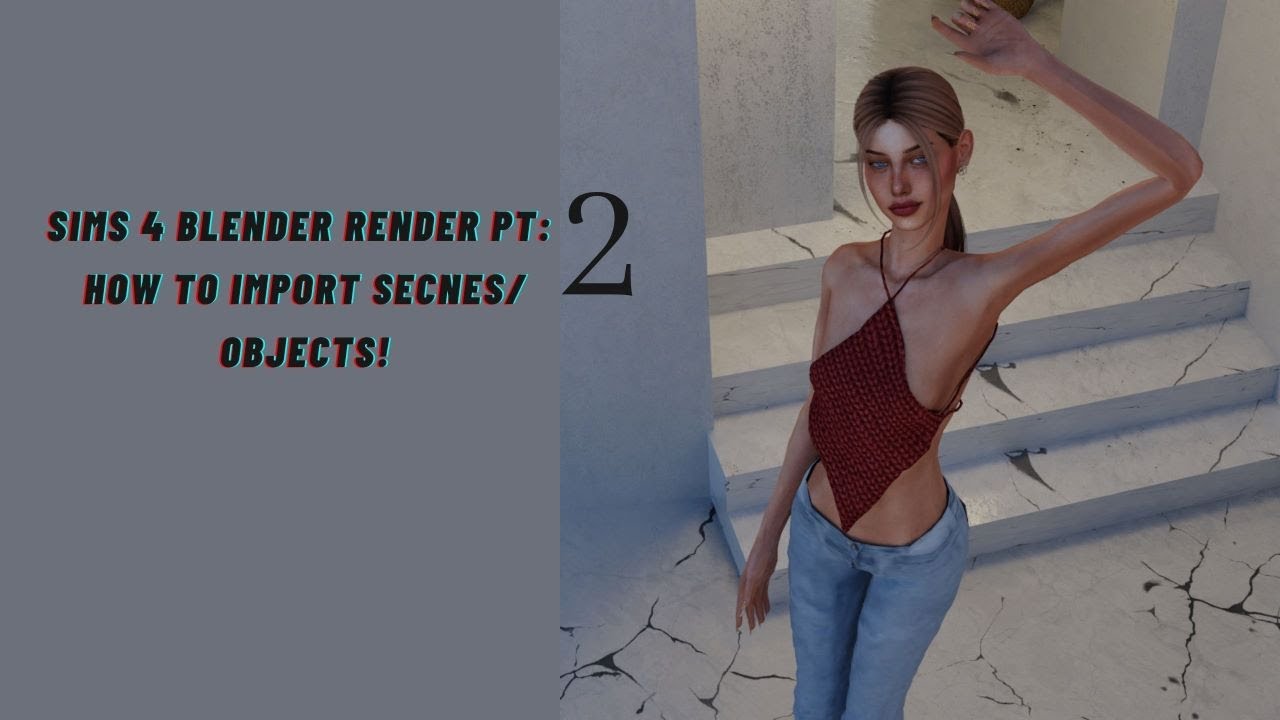 DOWNLOAD Render Scenes On Blender Importing Objects From Sims4 download-render-scenes-on-blender-importing-objects-from-sims4