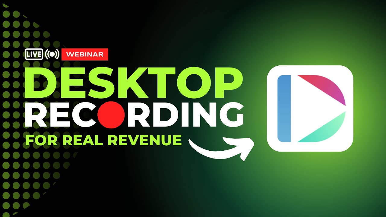Desktop Recording for Real Revenue - YouTube