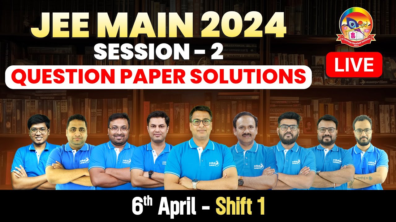 🔴JEE Main 2024 Paper Solutions | JEE Mains 6 April Shift 1 2024 ...