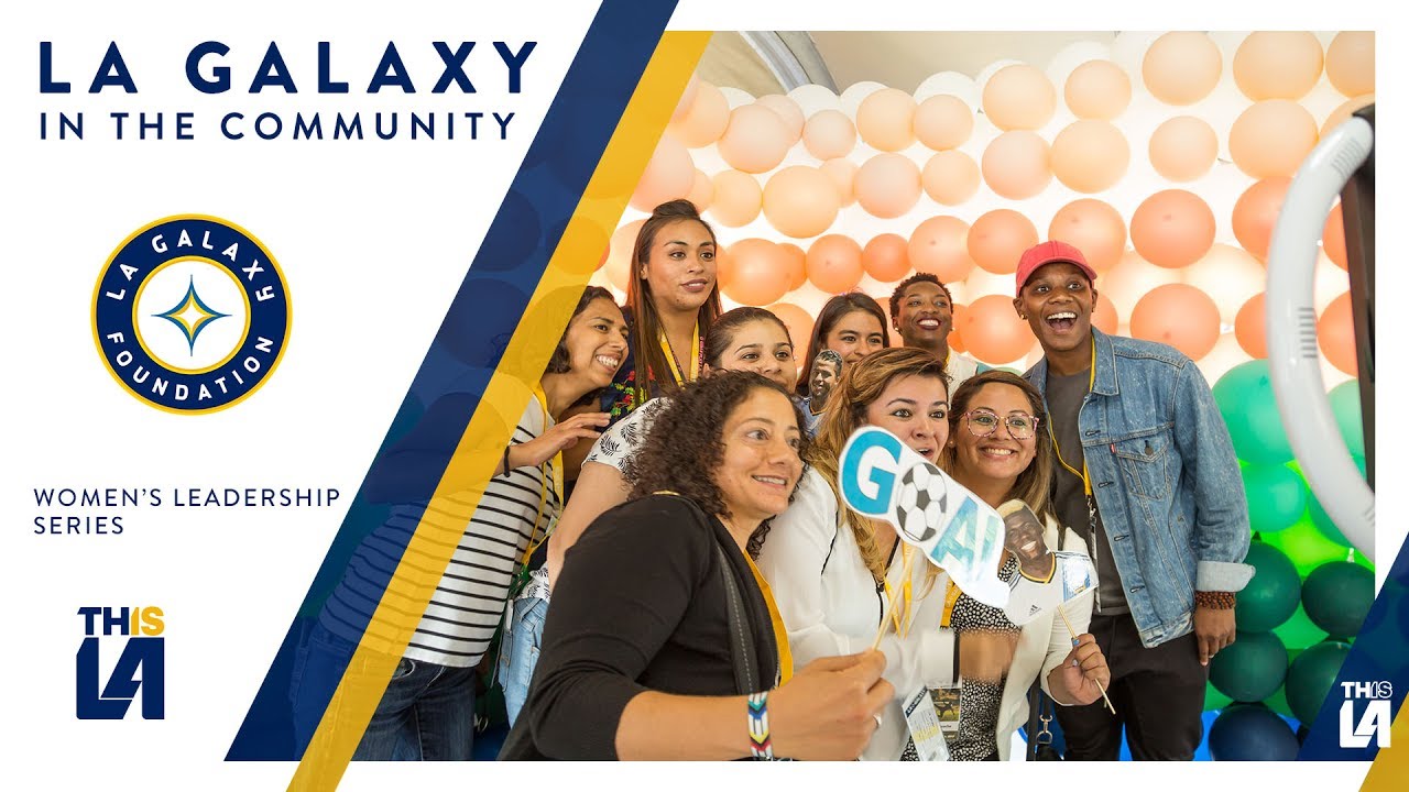 LA Galaxy Foundation LA Galaxy Foundation hosts Women’s Leadership ...