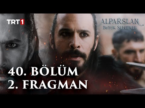 Alparslan: Büyük Selçuklu 40. Bölüm 2. Fragman