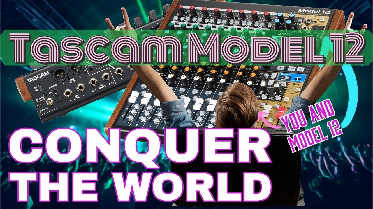 Conquer the World with Tascam Model 12! Make a song Fast! - YouTube