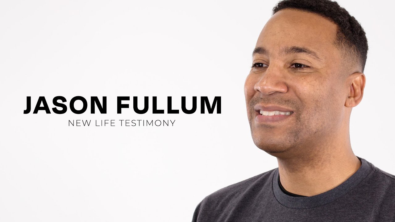 New Life Testimony | Jason Fullum - YouTube