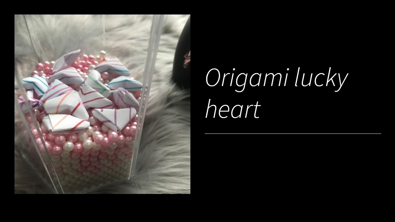 How to make Origami "Lucky hearts" - YouTube