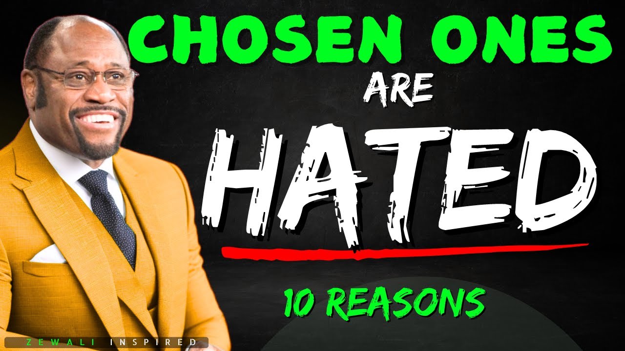 10 reasons why chosen ones are hated most (Christian motivations) Dr ...