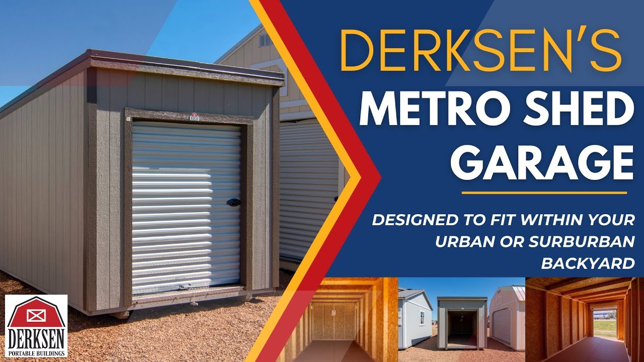 Spring into Summer Time with Derksen's Metro Shed Garage - YouTube
