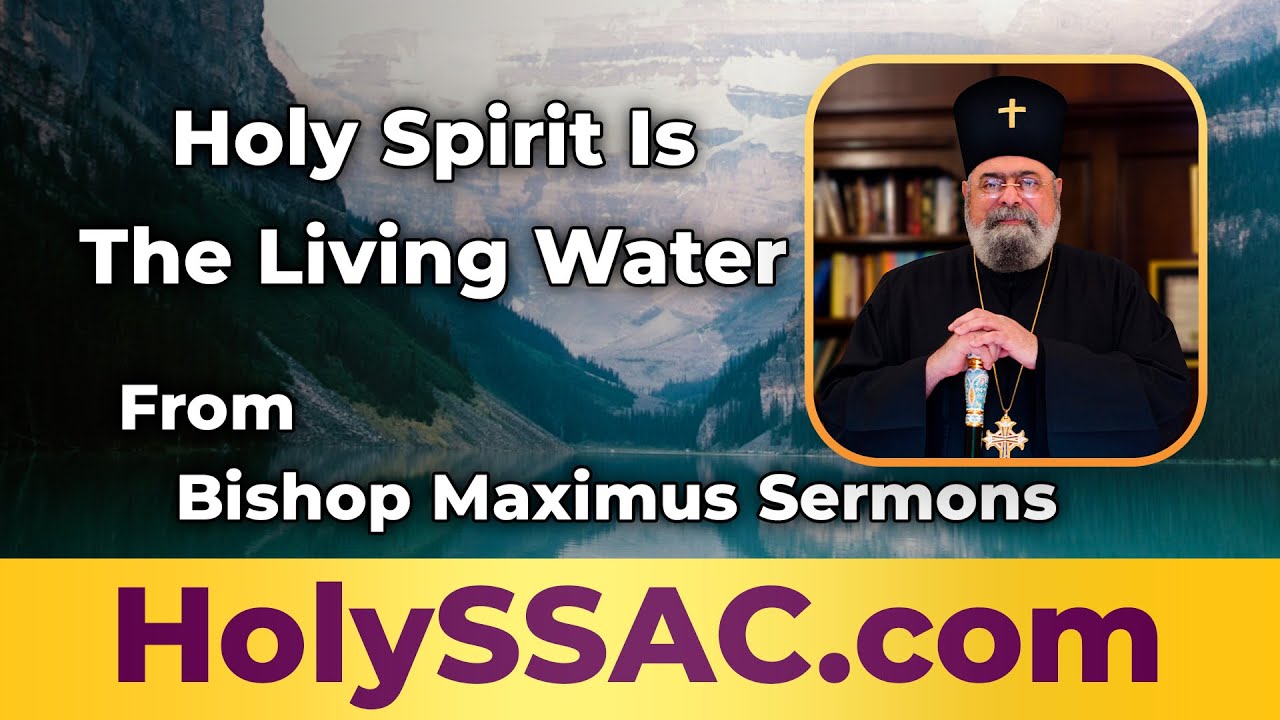 Bishop Maximus Sermon | Holy Spirit Is The Living Water - YouTube