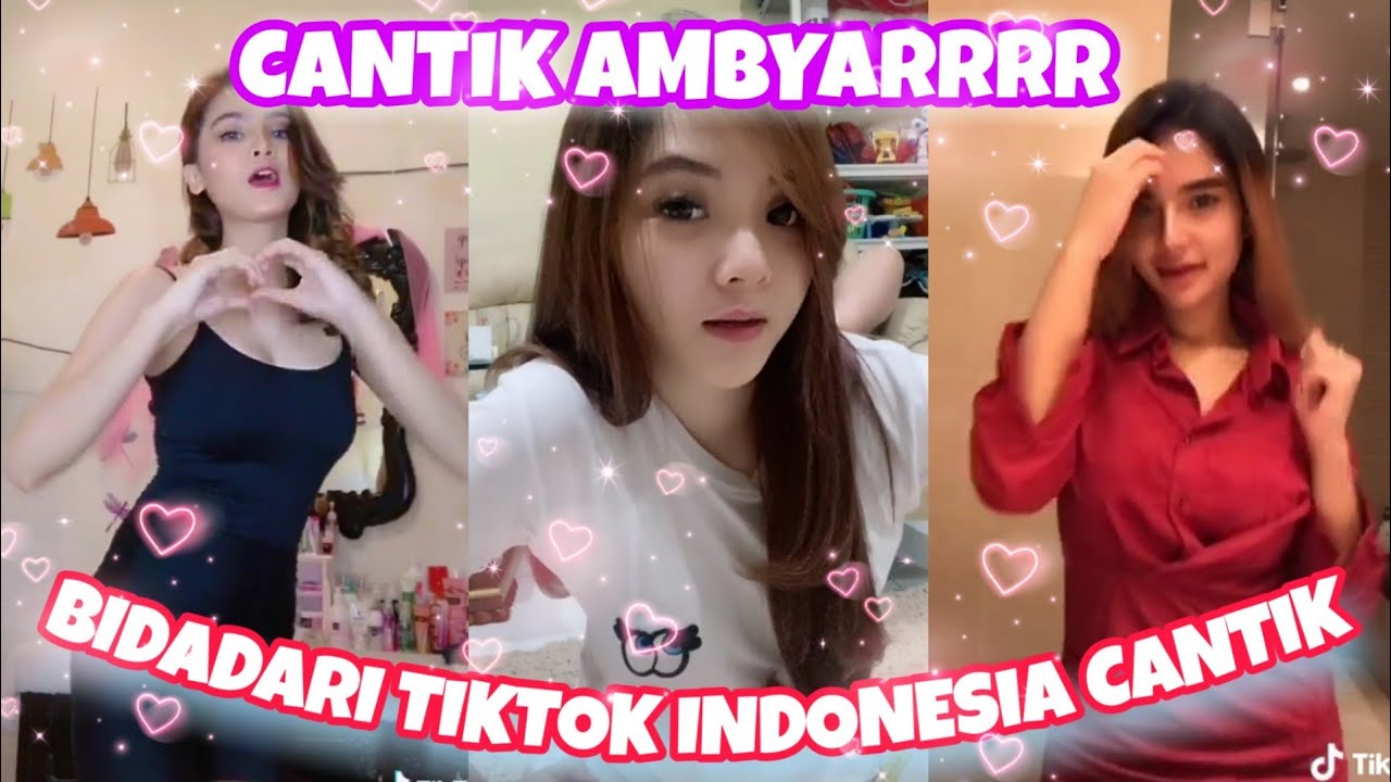 KOMPILASI TIKTOK INDONESIA CANTIK SEKSI 2020 #tiktokviral # ...
