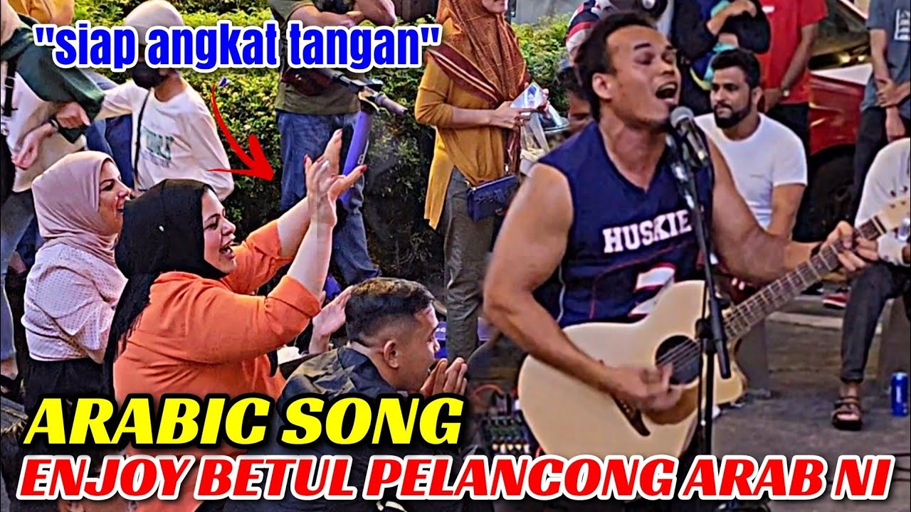 ARABIC SONG | Enjoy betul pelancong dari Arab ni bila Bob main lagu ...