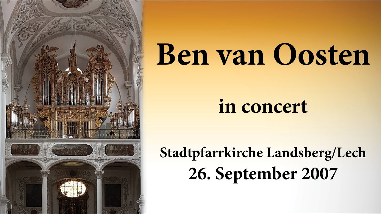 Ben van OOSTEN live – Landsberg/Lech 26-09-2007 - YouTube