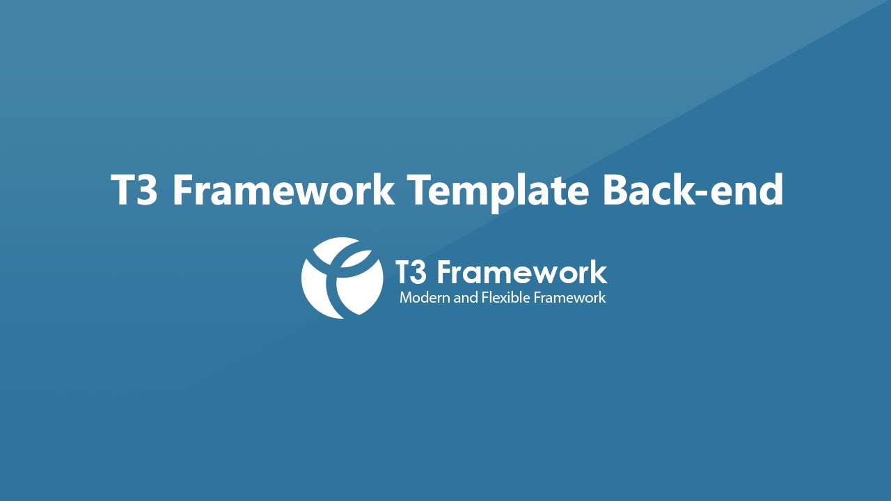 T3 Framework Video Tutorials - Back-end Overview - YouTube