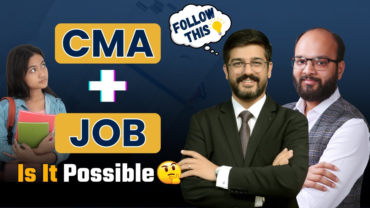 CMA With Job | How is it Possible? | How to Study CMA With Job | CMA ...