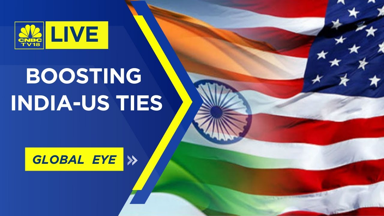 CNBC TV18 LIVE: Boosting India-US Ties | The USIBC Summit | The Global ...