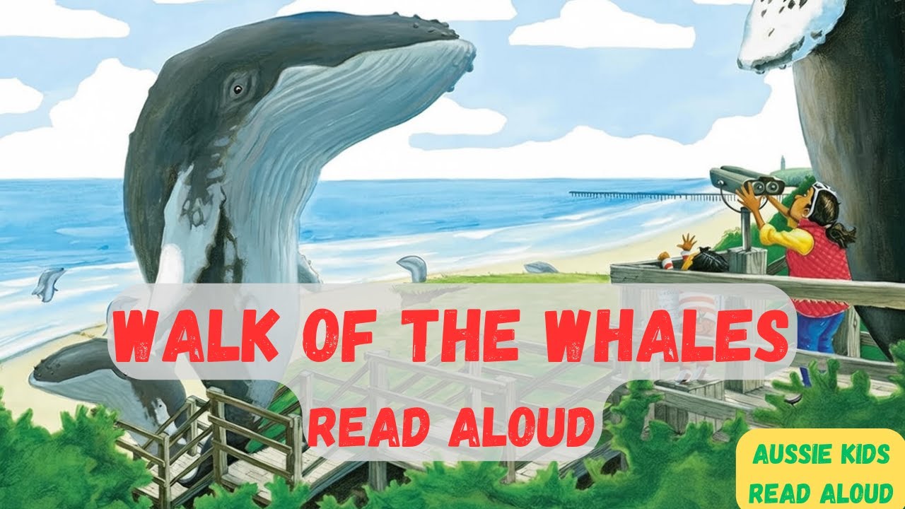 Walk of the Whales 🤯 | Aussie Kids Read Aloud - YouTube