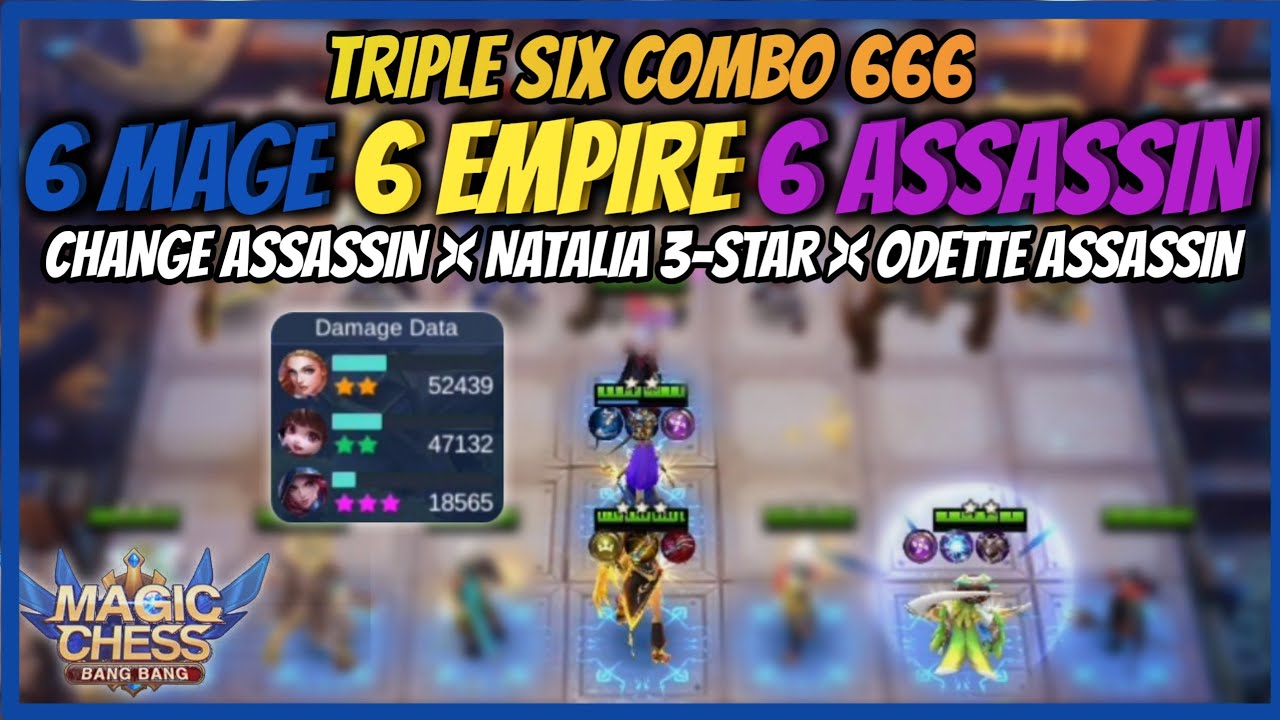 6 ASSASSIN 6 EMPIRE 6 MAGE | BEST COMBO MAGIC CHESS - TRIPLE SIX COMBO ...