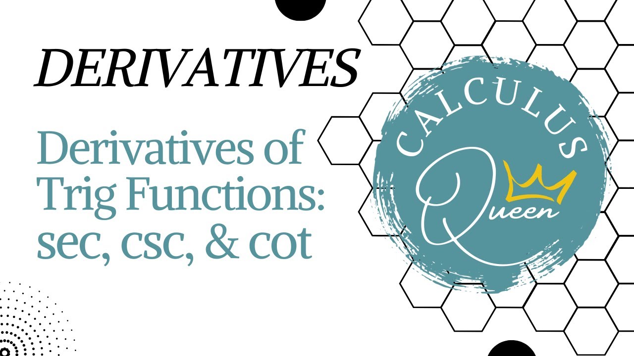 CALCULUS: DERIVATIVES OF SECONDARY TRIG FUNCTIONS - YouTube