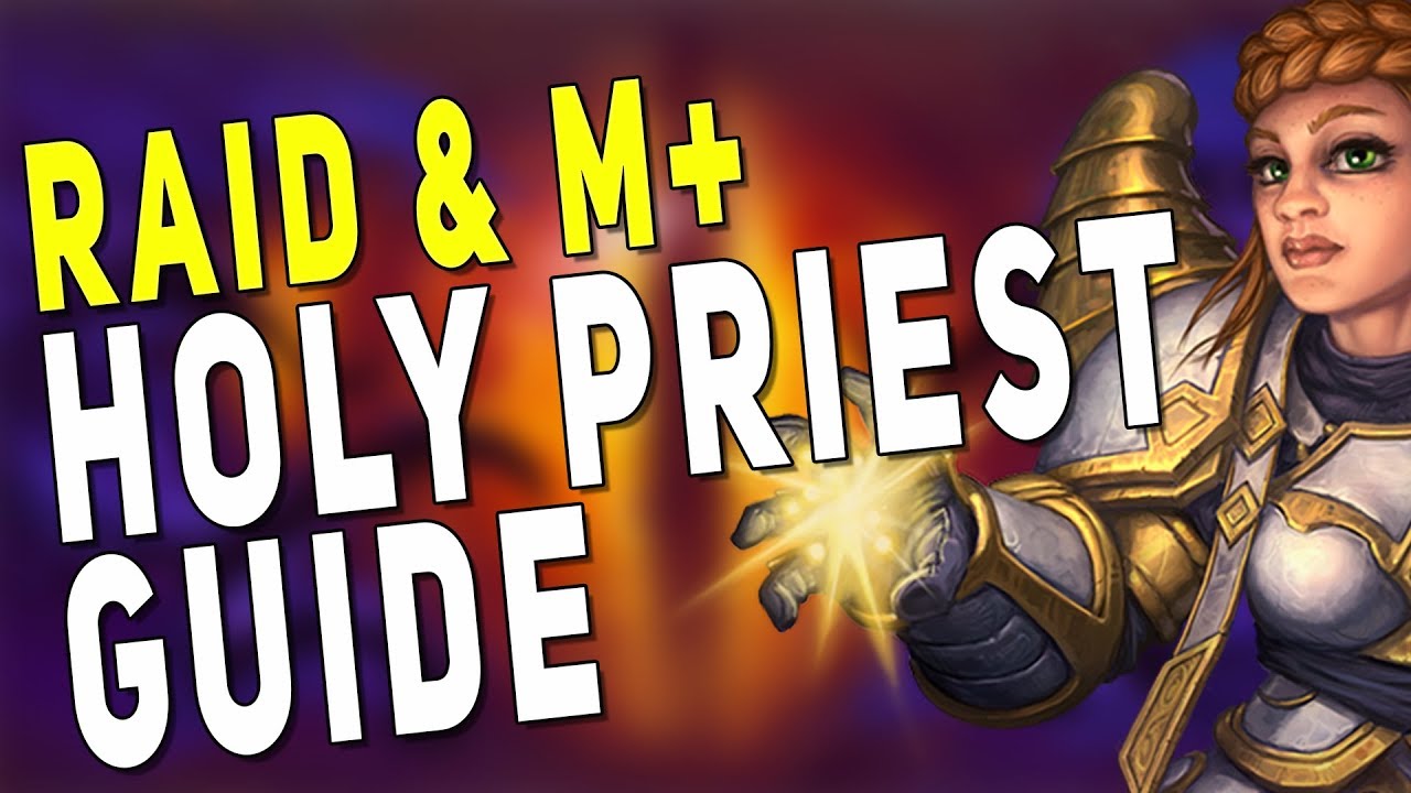 BfA 8.3 HOLY PRIEST GUIDE (RAID & M+) | Rotation - Talents - Stats ...