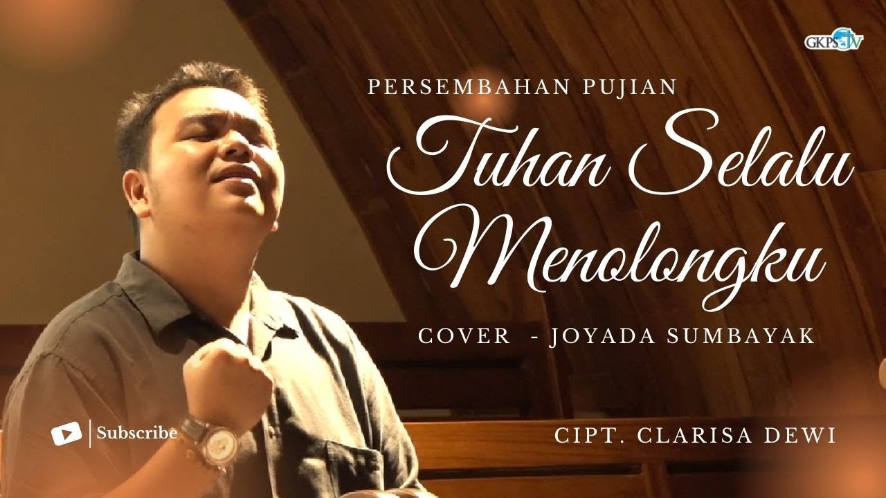 Tuhan Selalu Menolongku - Clarisa Dewi (Cover by Joyada Saragih) - YouTube