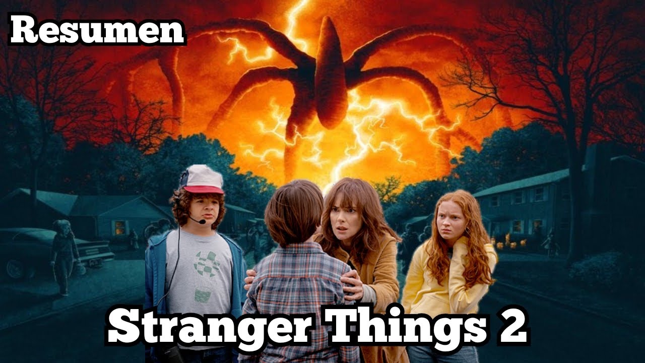 Stranger things 2 Temporada Resumen - YouTube