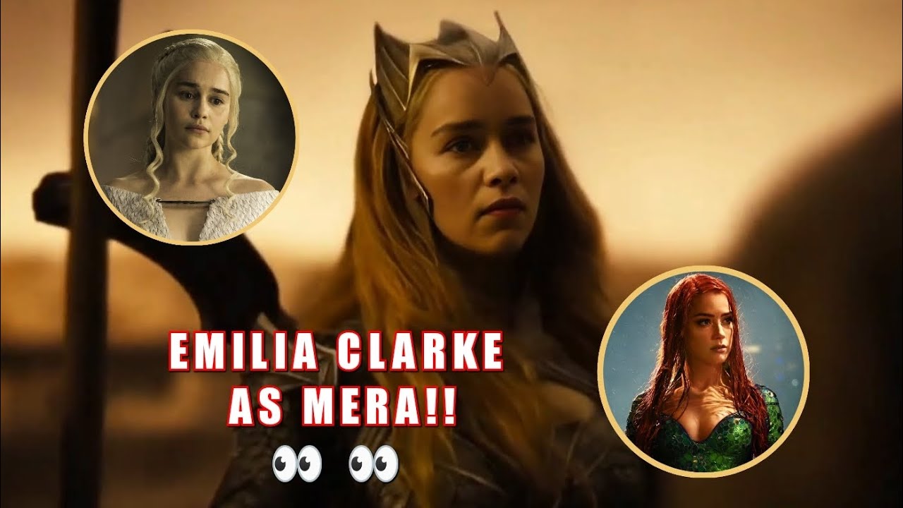 Emilia Clarke as Mera in Zack Snyder's Justice League (Knightmare ...