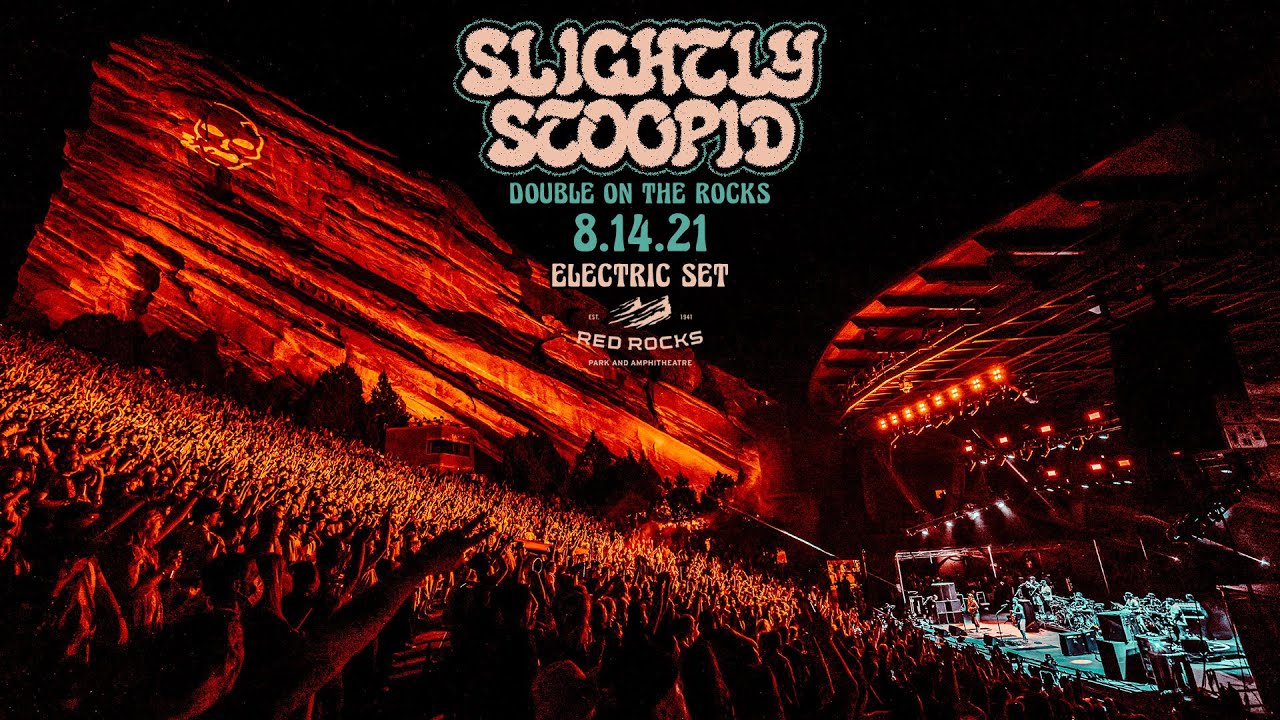 Slightly Stoopid - Live Performance @ Red Rocks Amphitheatre (8.14.21 ...