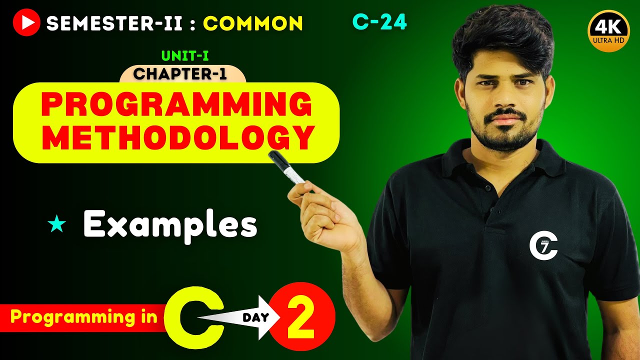 Programming Methodology | Examples | Day 2 | chaitumawa7 - YouTube