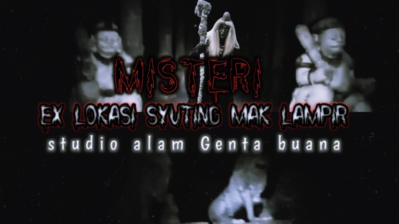 Misteri bangunan ex lokasi syuting film Mak lampir / studio alam Genta ...