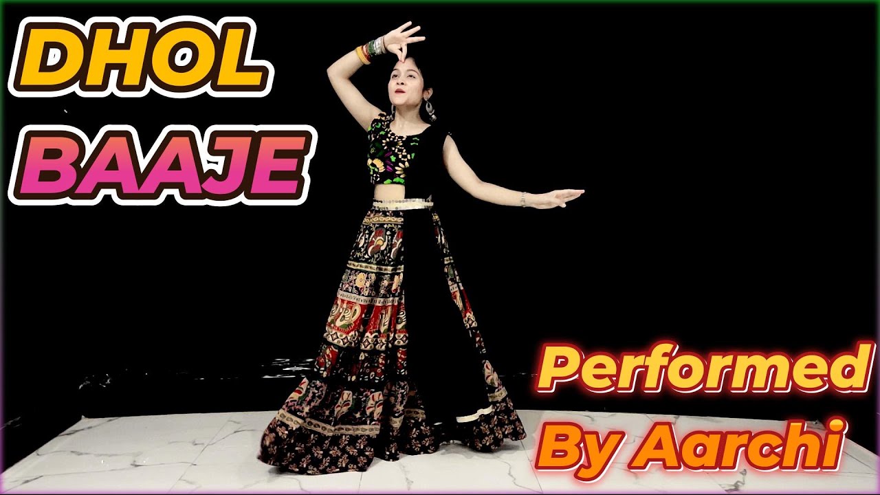 Dhol Baaje Dance (Ek Paheli Leela) | Dance Performed By Aarchi ...