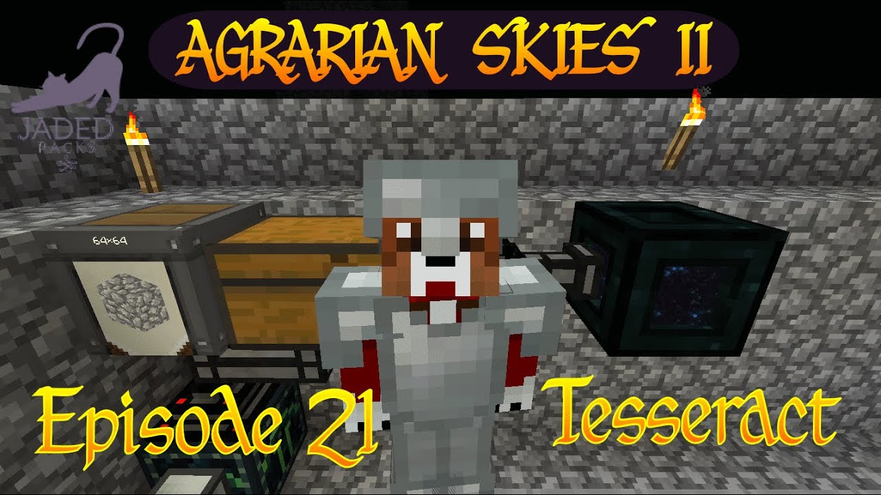 Agrarian Skies 2 / Tesseract / Ep 21 / Minecraft - YouTube