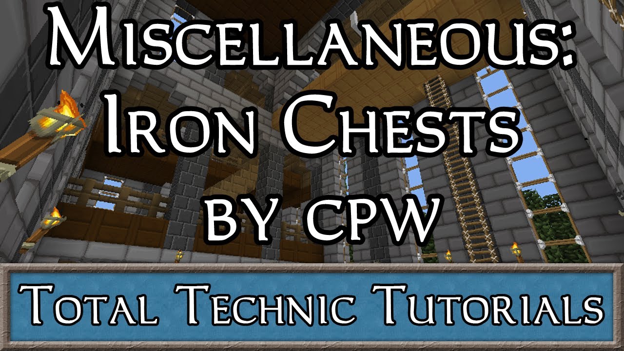 Iron Chests - Total Technic Tutorials - YouTube