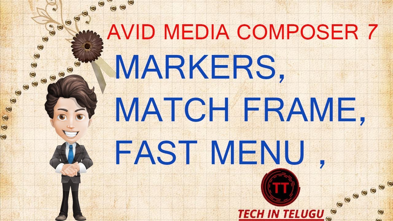 11.AVID MEDIA COMPOSER 7 | MARKERS | MATCH FRAME | FAST MENU | - YouTube