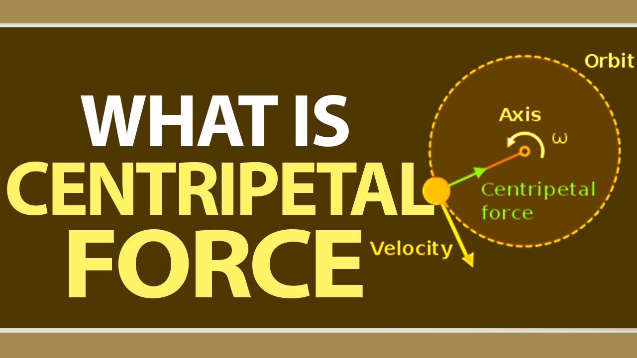 Centripetal Force Definition