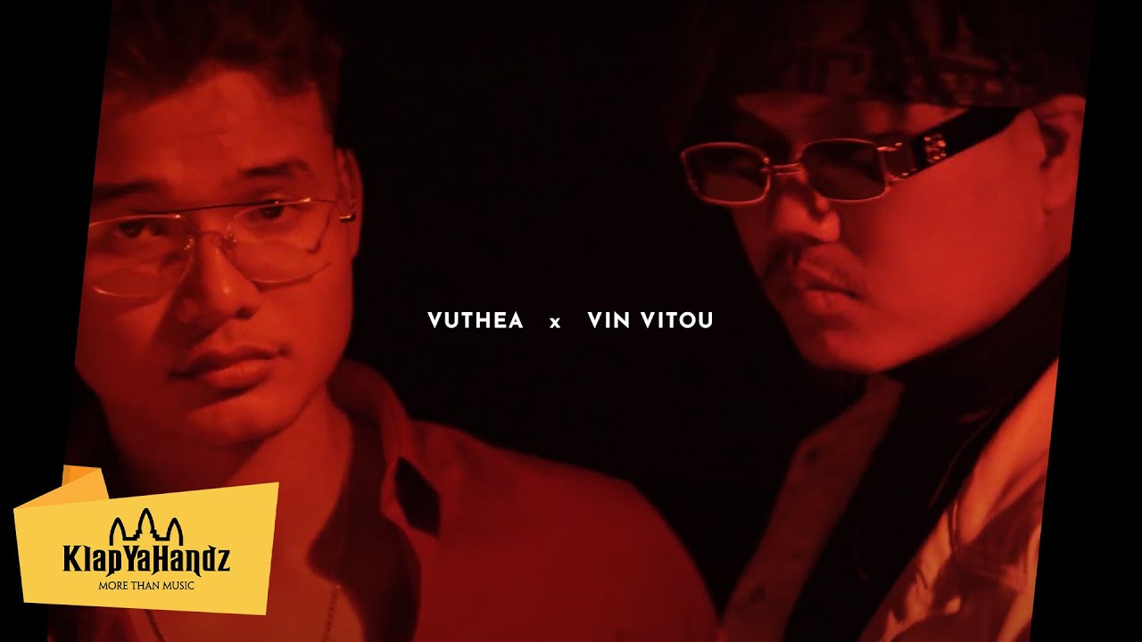 Vuthea វុទ្ធា - គេជាអ្នកណា (Who's That) ft. Vin Vitou [Visualizer ...