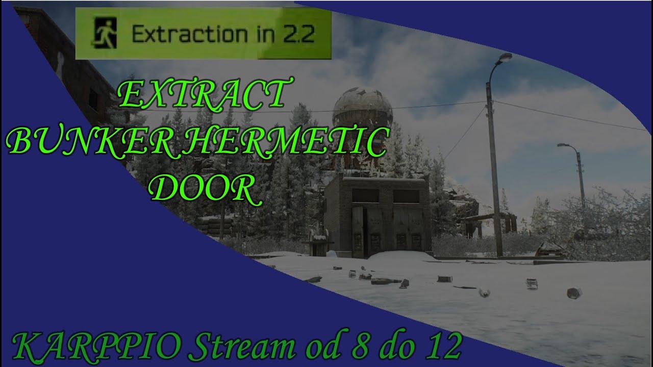 Bunker Hermetic Door. Extract Reserve Poradnik. - YouTube