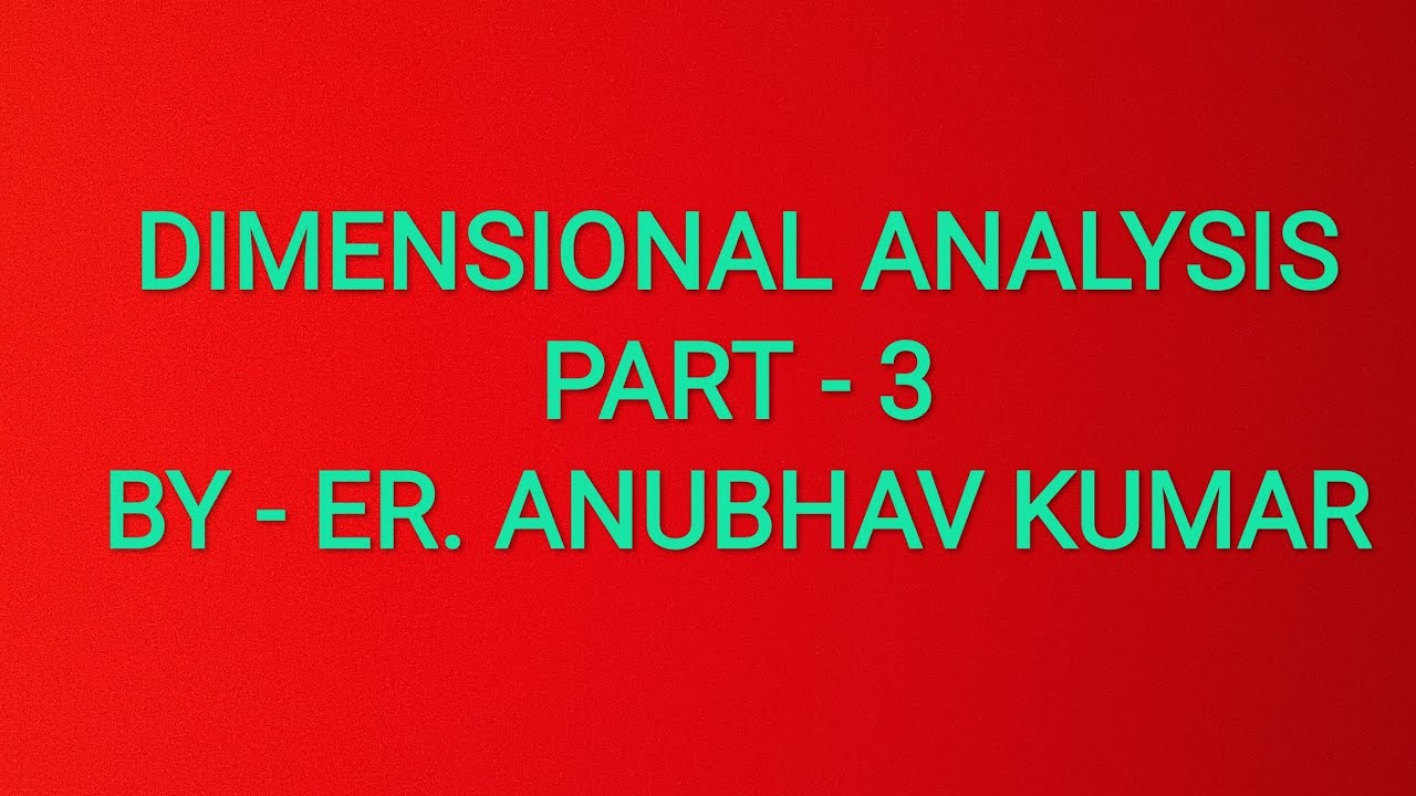 Dimensional Analysis Class 11 part 3 YouTube Dimensional Analysis Class 11 part 3 YouTube