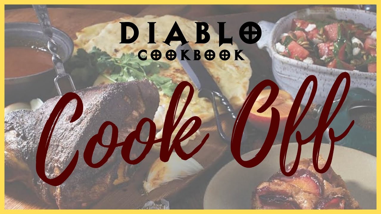 Holiday Special : A Diablo Cookbook Cook-Off - YouTube