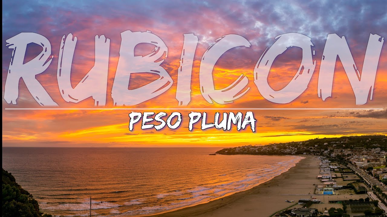 Peso Pluma - RUBICON (Letras / Lyrics) - Full Audio, 4k Video - YouTube