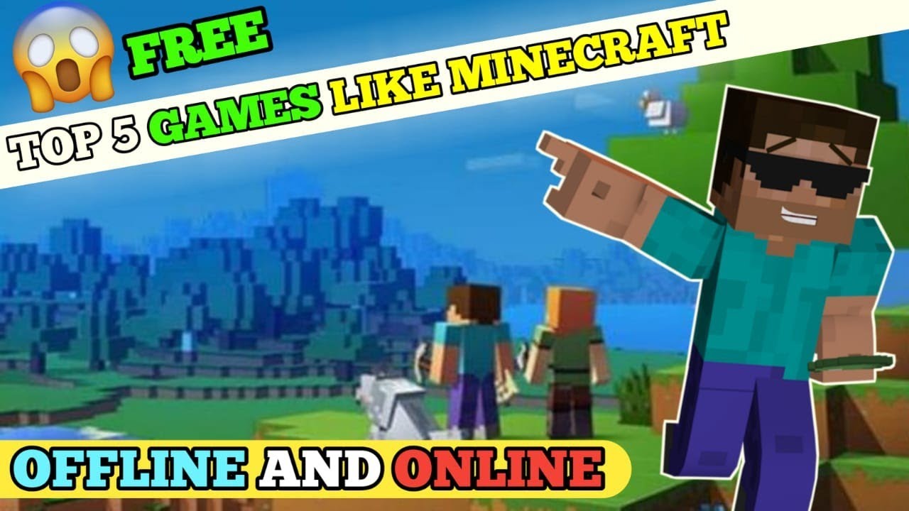 Top 5 Games Like Minecraft For Free - YouTube
