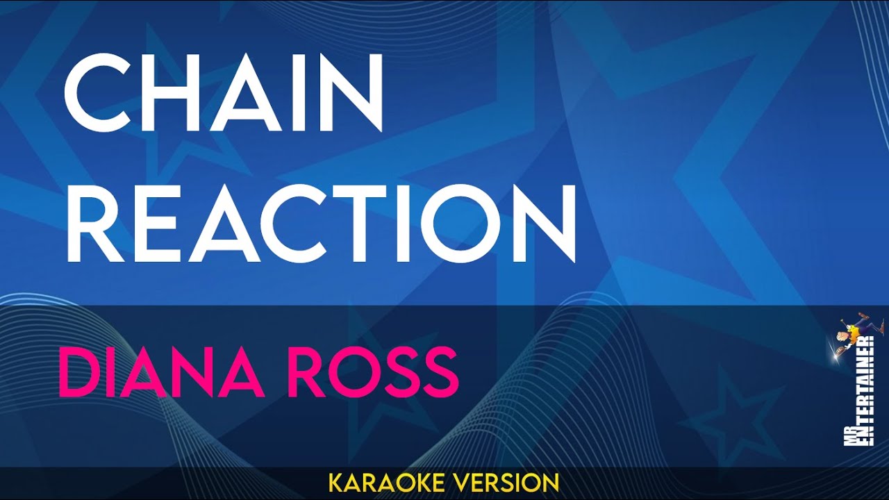 Chain Reaction - Diana Ross (KARAOKE) - YouTube