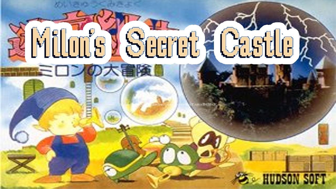 Milon's Secret Castle (迷宮組曲 ミロンの大冒険) 100% NES 1986 [ HD ] - YouTube