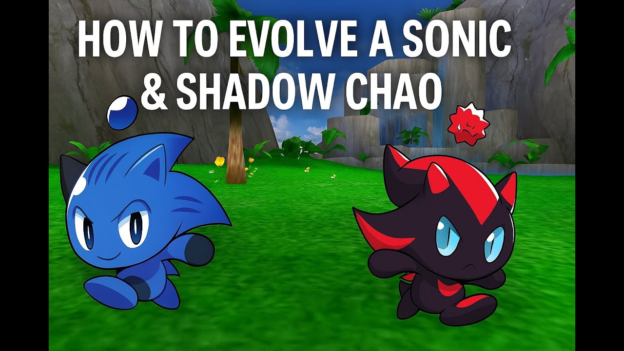 How to Get Sonic & Shadow Chao – Easy SA2 Evolution Guide! - YouTube