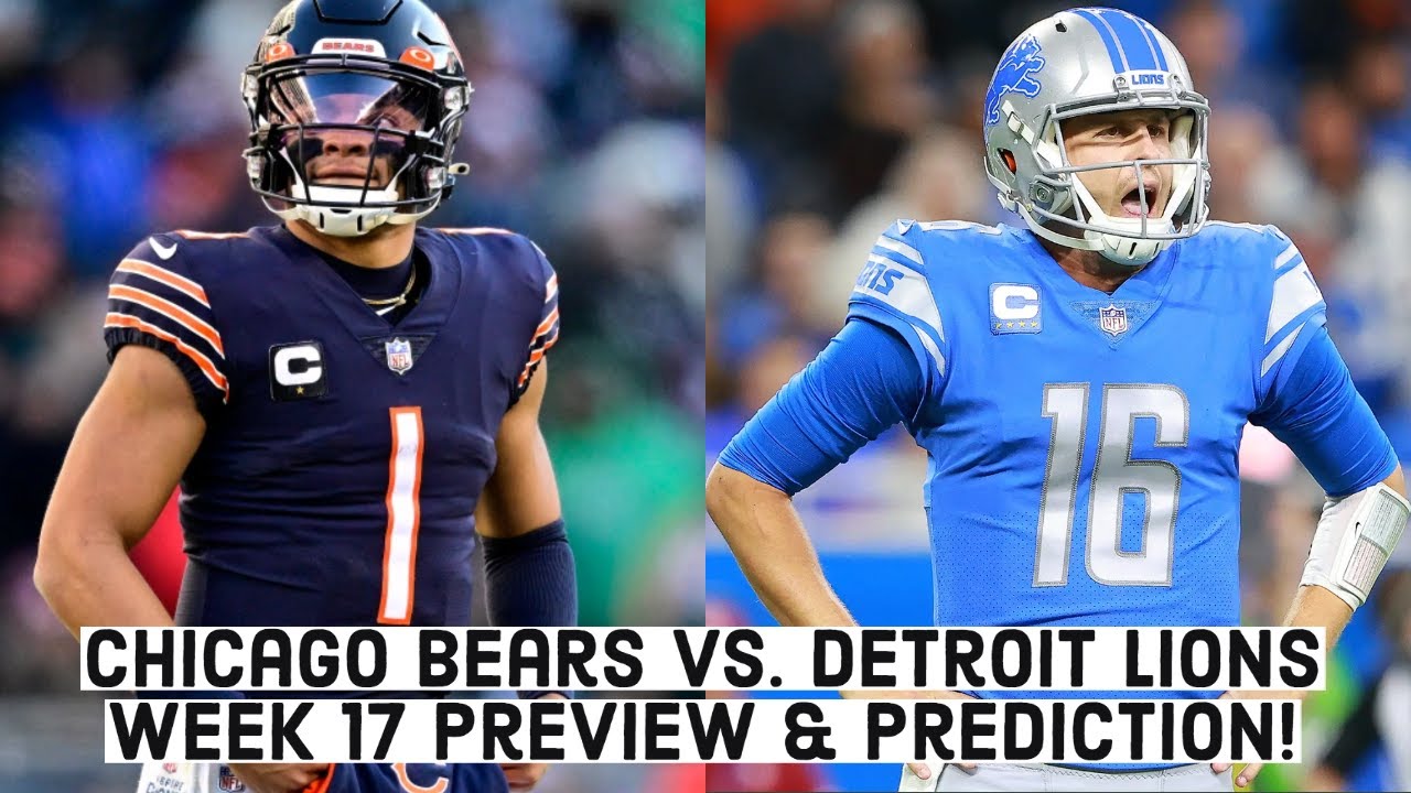 Chicago Bears Vs. Detroit Lions Week 17 Preview & Prediction! - YouTube
